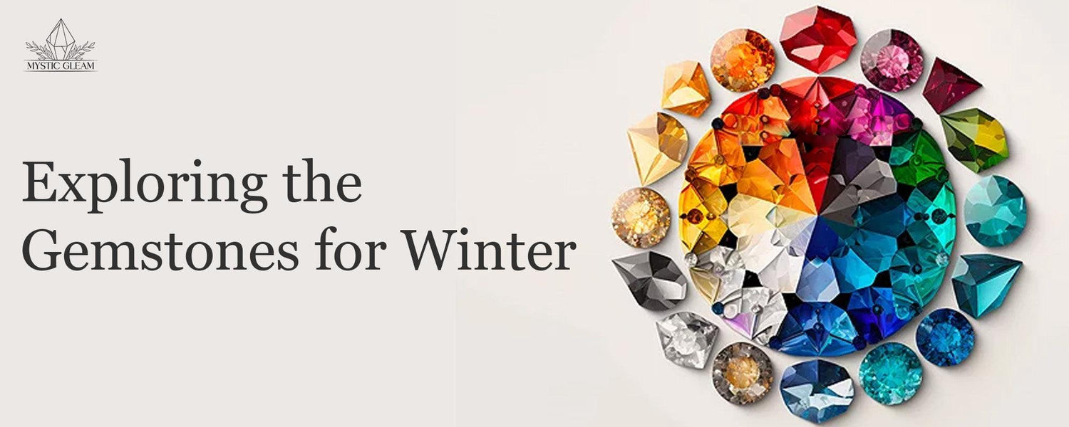 Exploring the Gemstones for Winter – Mystic Gleam